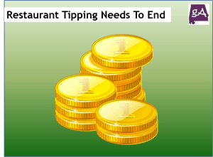 The Practice Of Restaurant Tipping Needs To End Forever - Geek Alabama