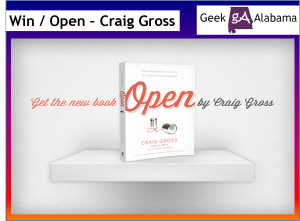 Win A Signed Copy of Open by Craig Gross - Geek Alabama