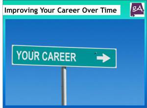 Improving Your Career Over Time - Geek Alabama