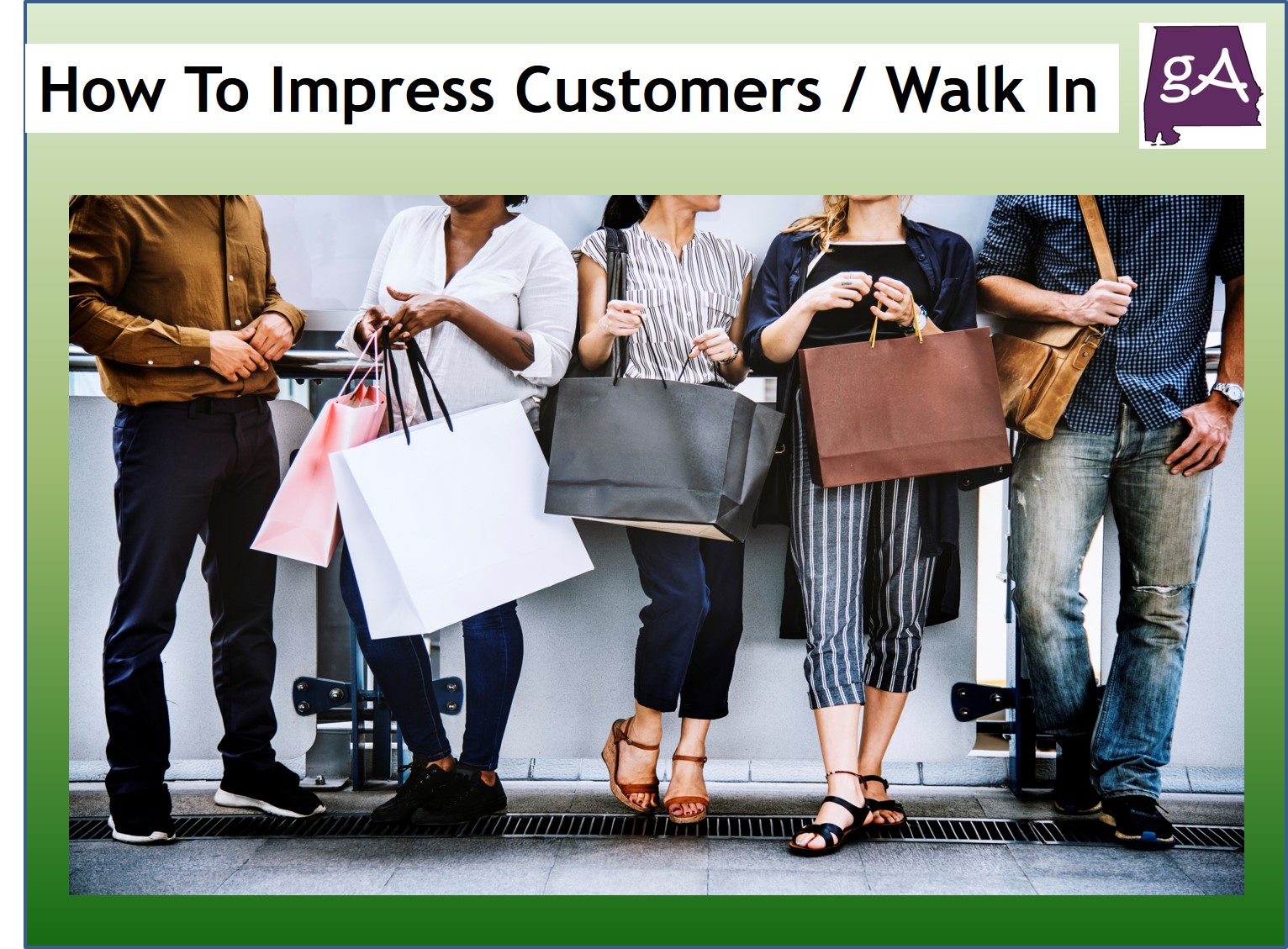 How To Impress Your Customers Before They Even Walk In - Geek Alabama