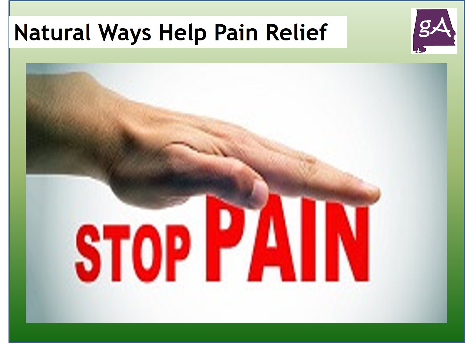 5 Natural Ways To Help With Pain Relief - Geek Alabama
