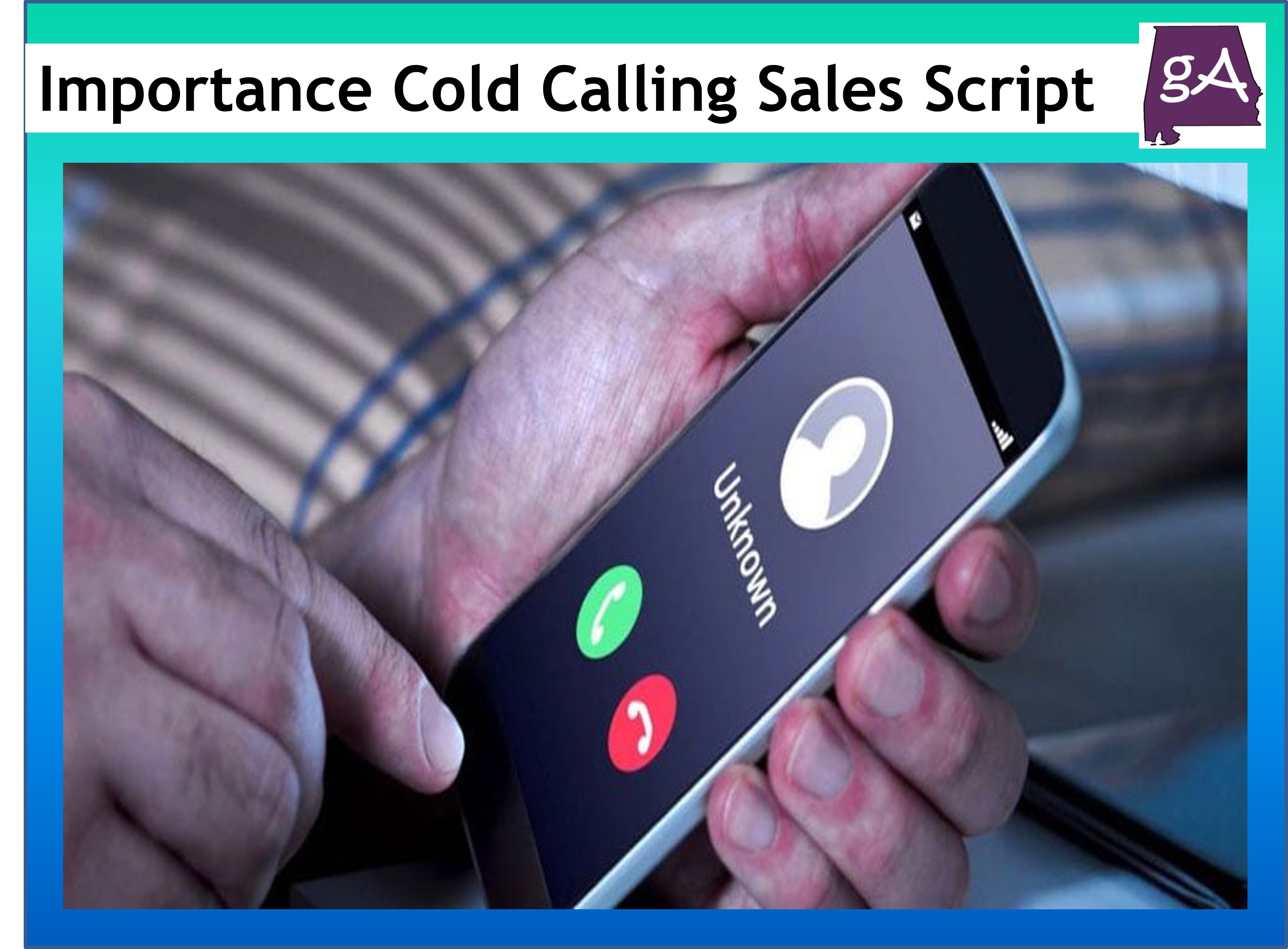 The Importance Of A Solid Cold Calling Sales Script - Geek Alabama