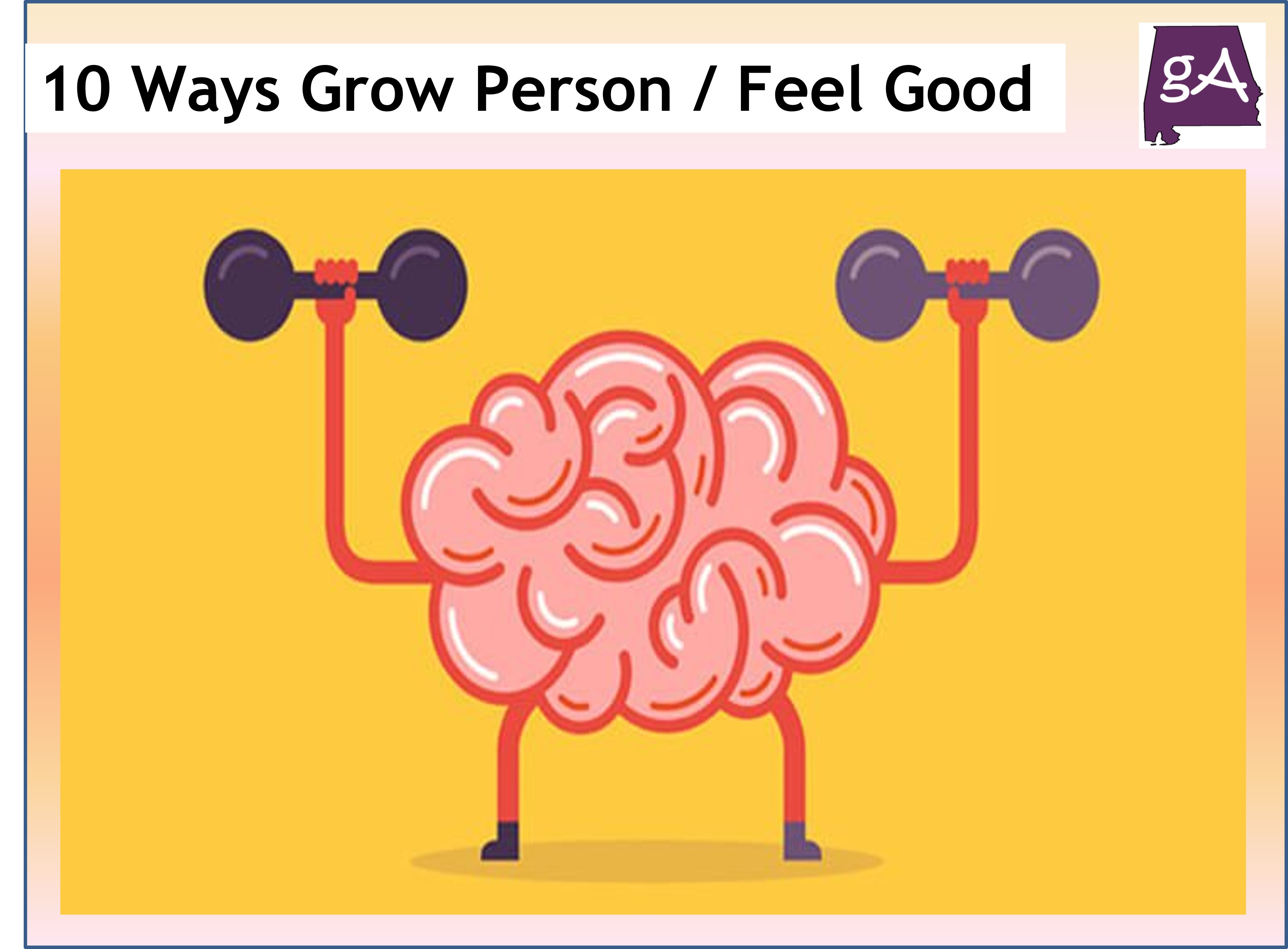 10 Ways To Grow As A Person & Feel Good In Yourself - Geek Alabama