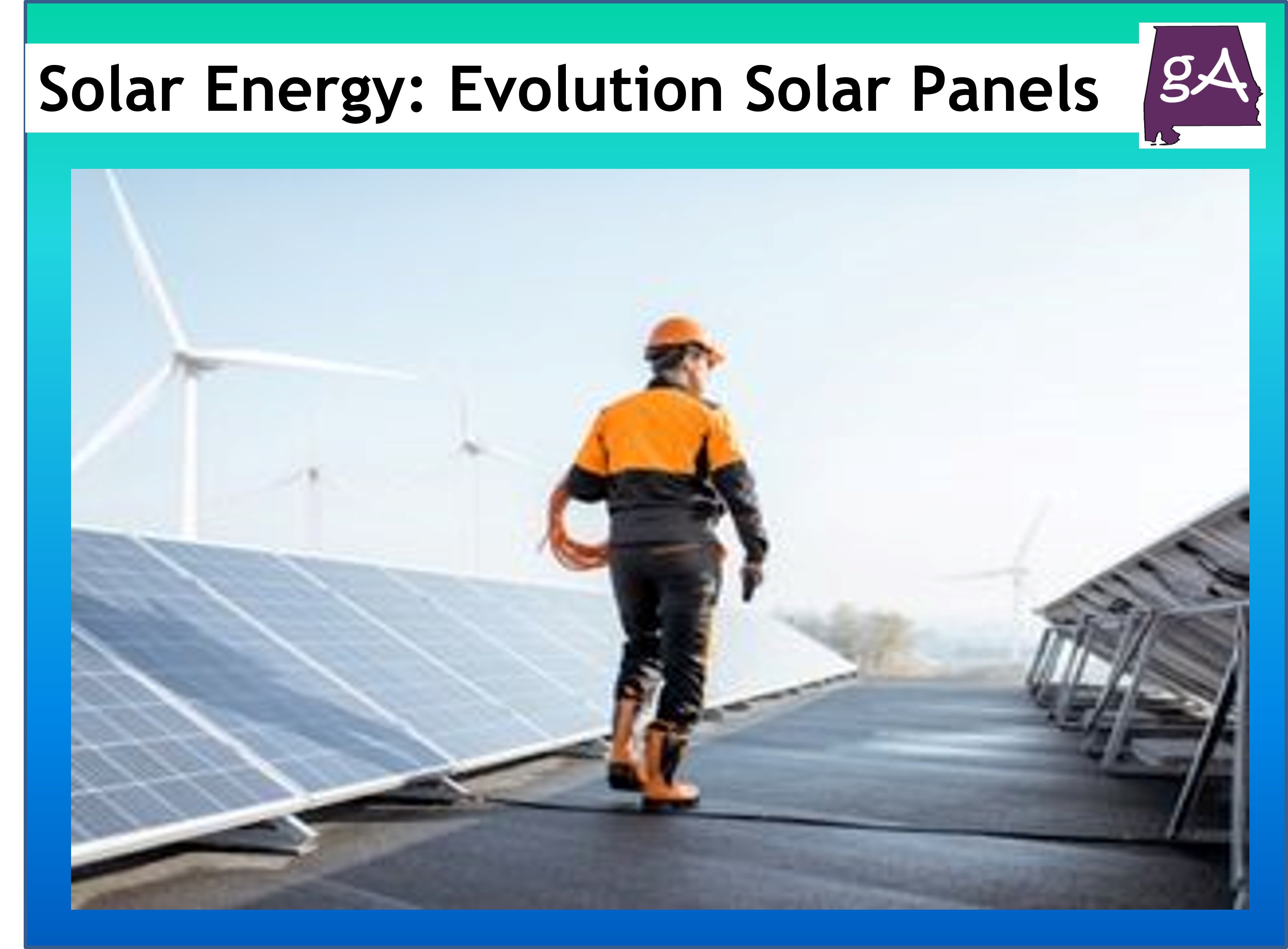 Solar Energy: The Evolution of Solar Panels