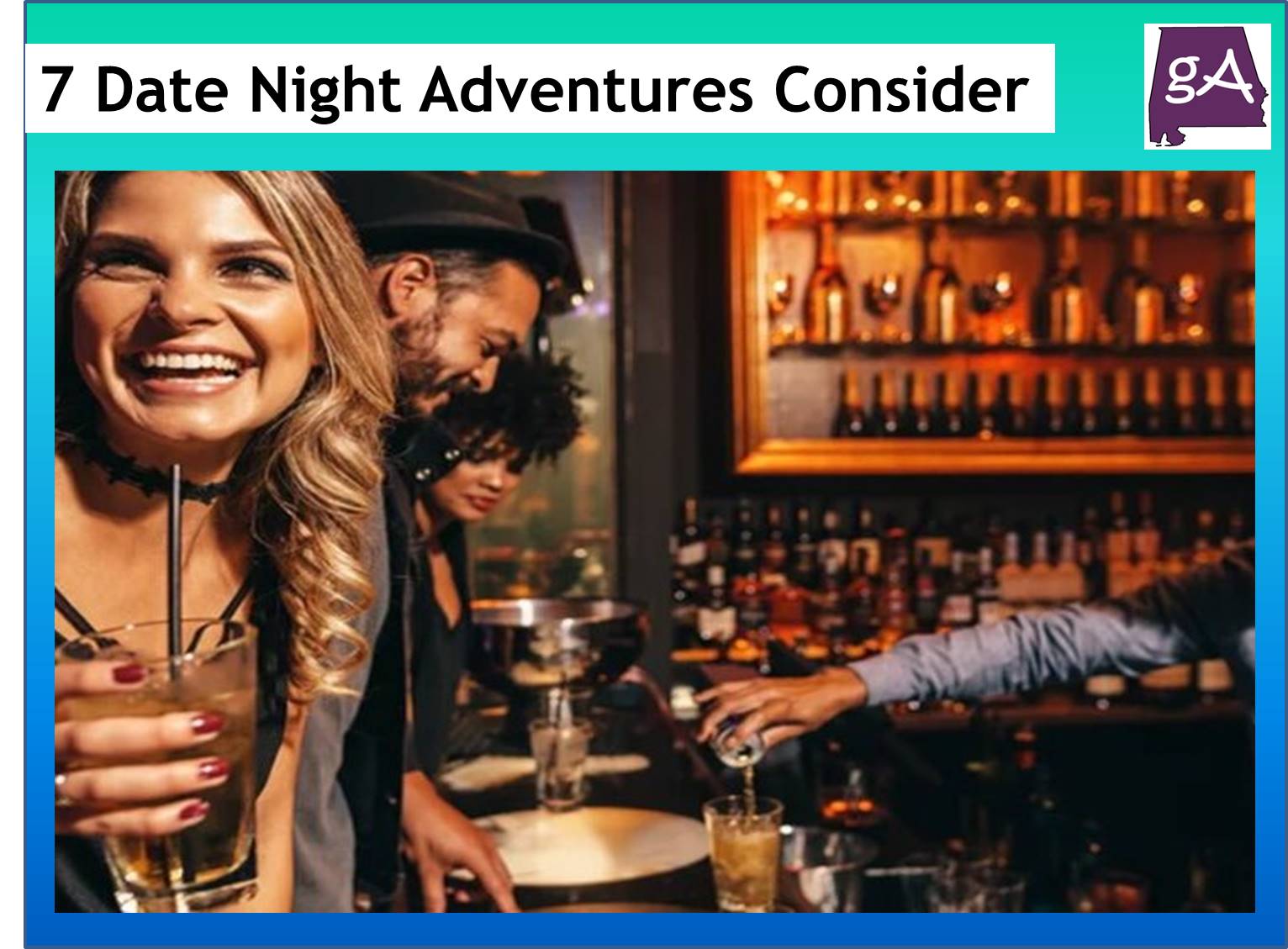 7 New Date Night Adventures To Consider - Geek Alabama