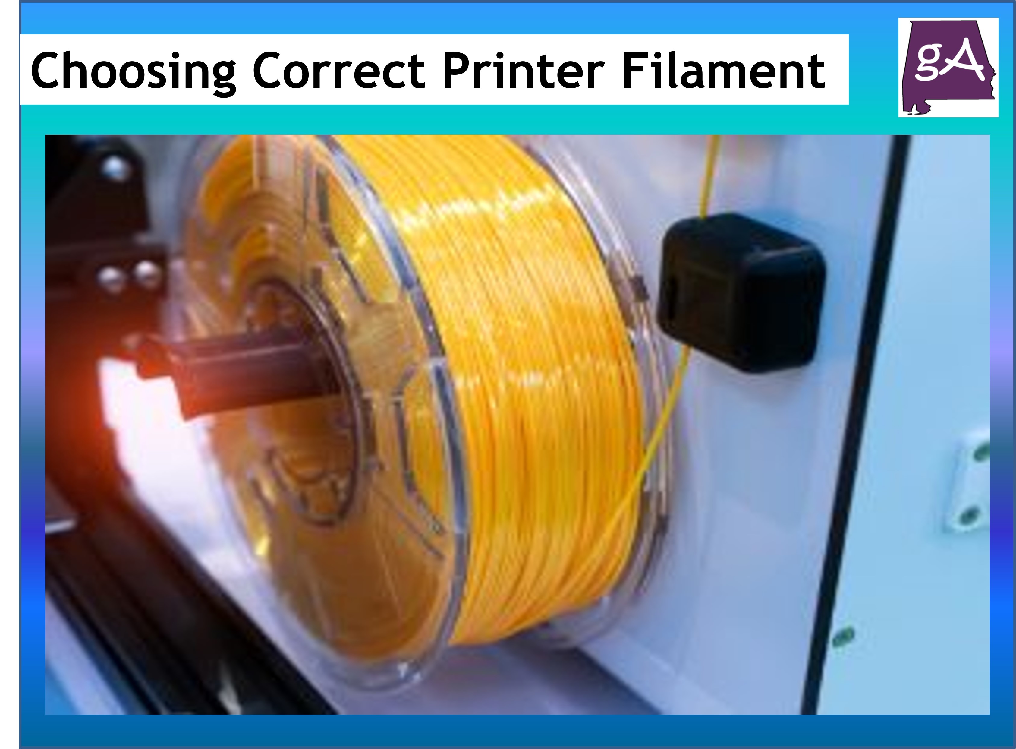 Considerations for Choosing the Correct Printer Filament