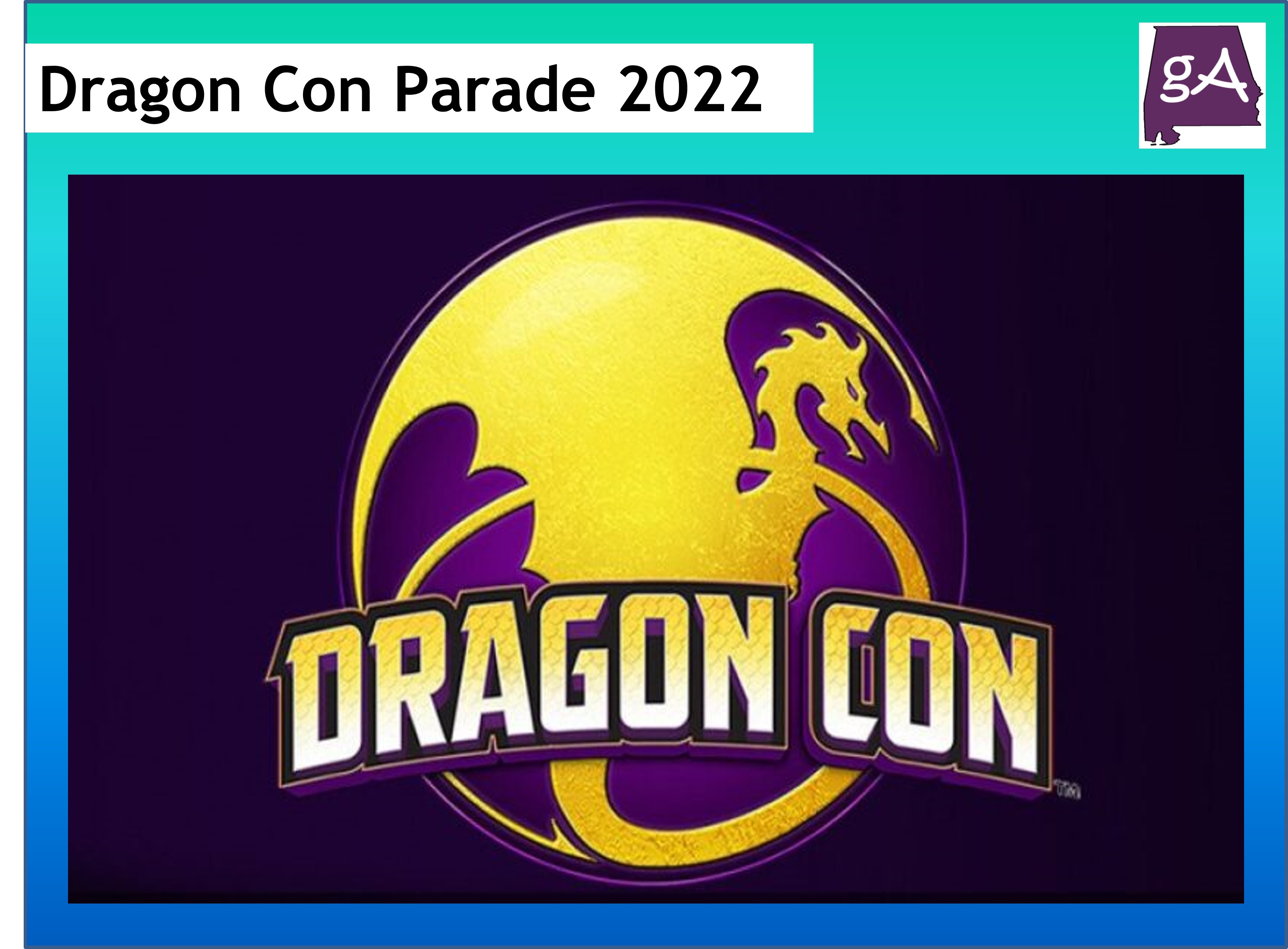 See The Full 2022 Dragon Con Parade - Geek Alabama