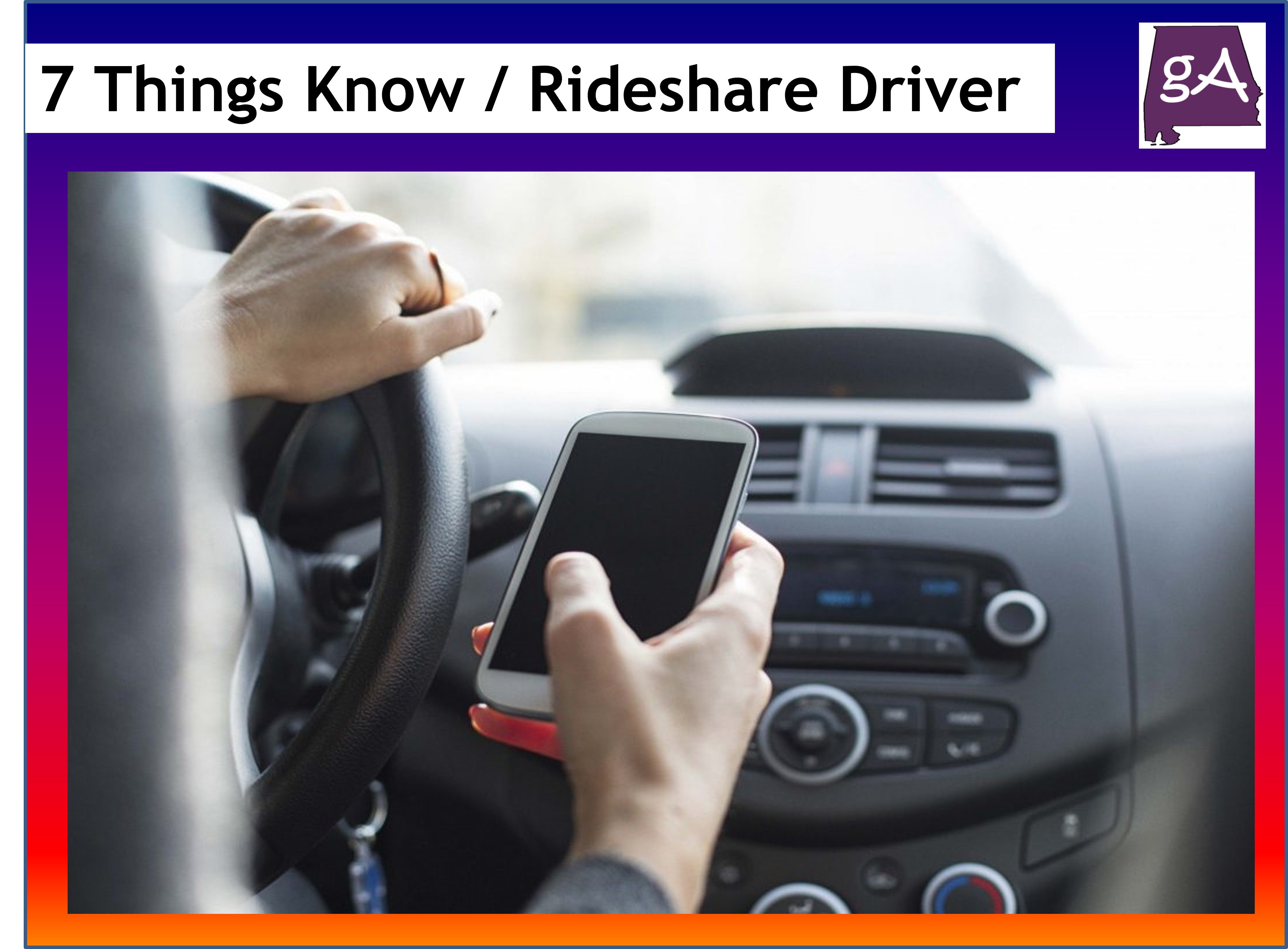 7 Things You Should Know Before Becoming A Rideshare Driver - Geek Alabama