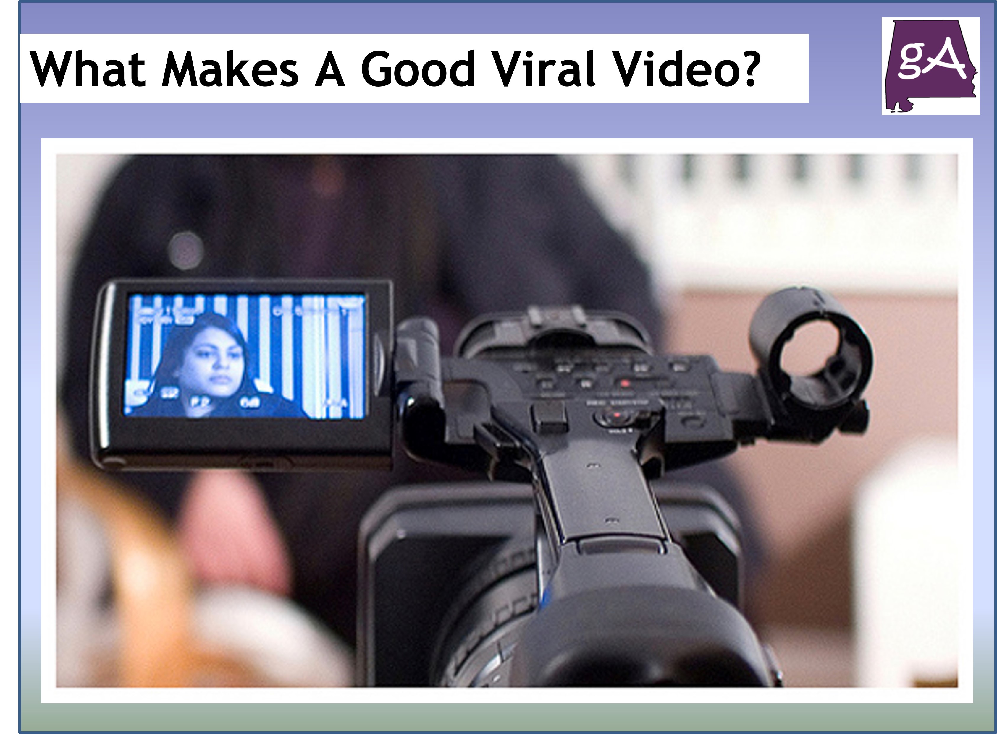 What Makes A Good Viral Video? - Geek Alabama