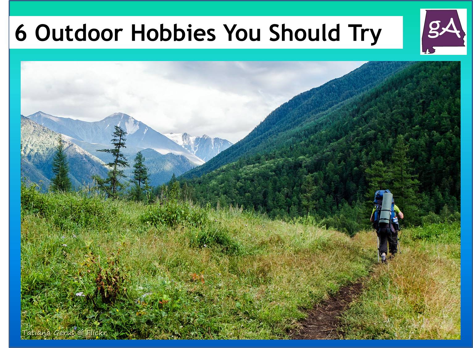 Explore 6 Outdoor Hobbies You Should Try - Geek Alabama