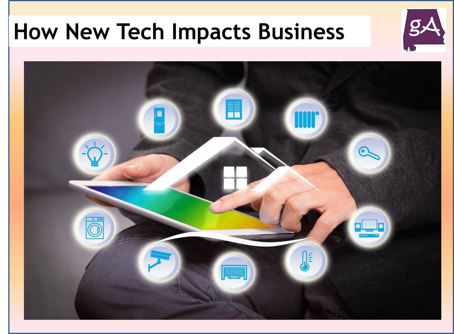Altered Landscape: How New Technology Impacts Business - Geek Alabama