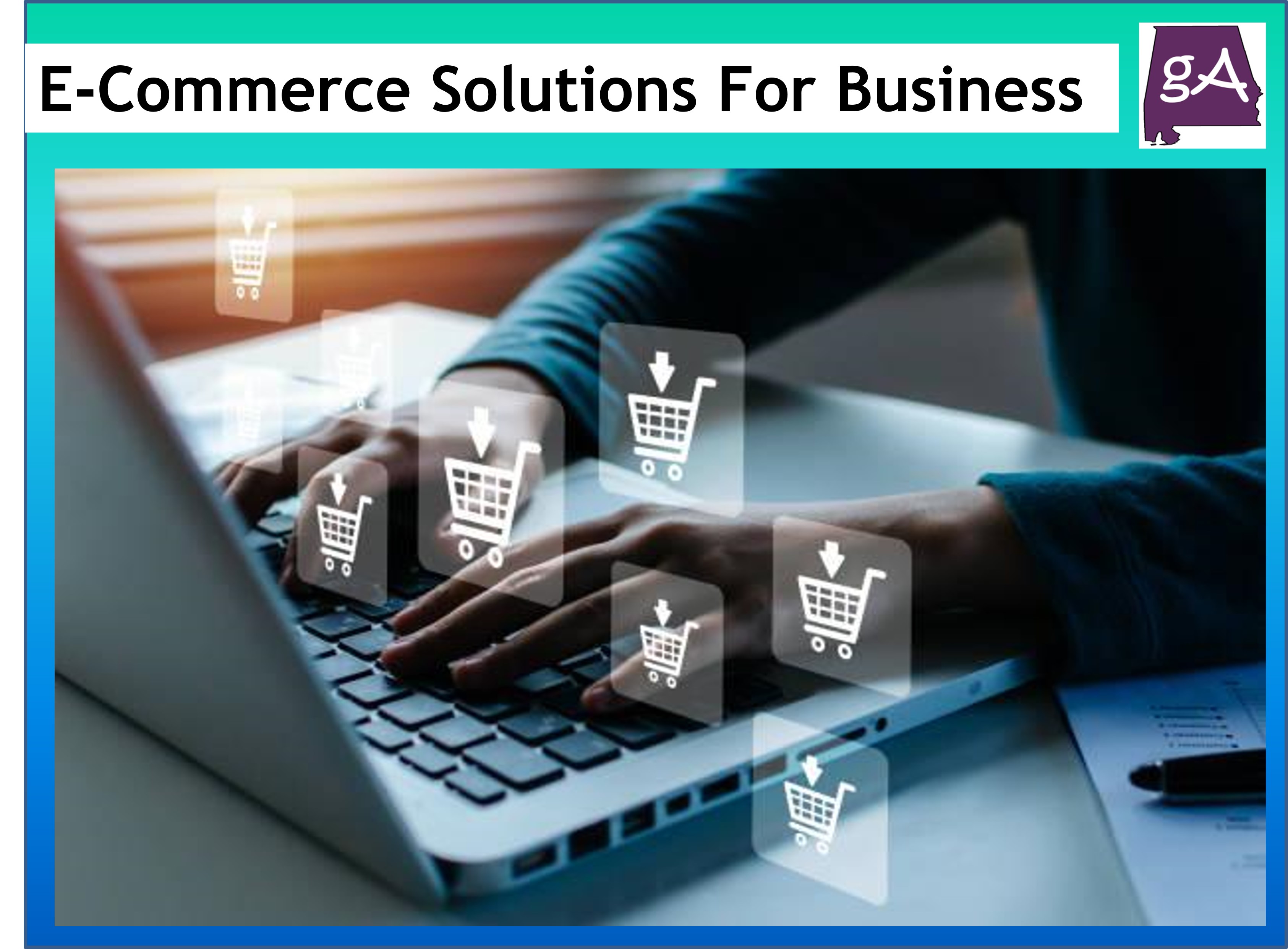 E-Commerce Solutions: The Ultimate Guide To Streamlining Your Business ...