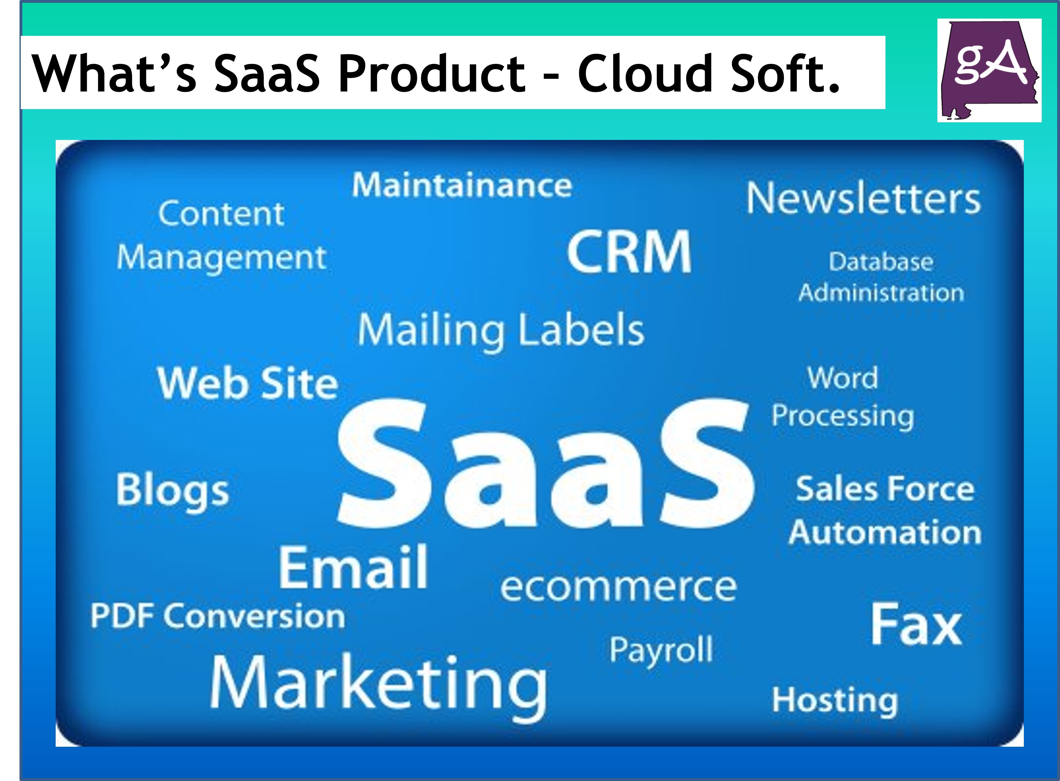 What Is A SaaS Product - A Welcome Guide To Cloud Software - Geek Alabama