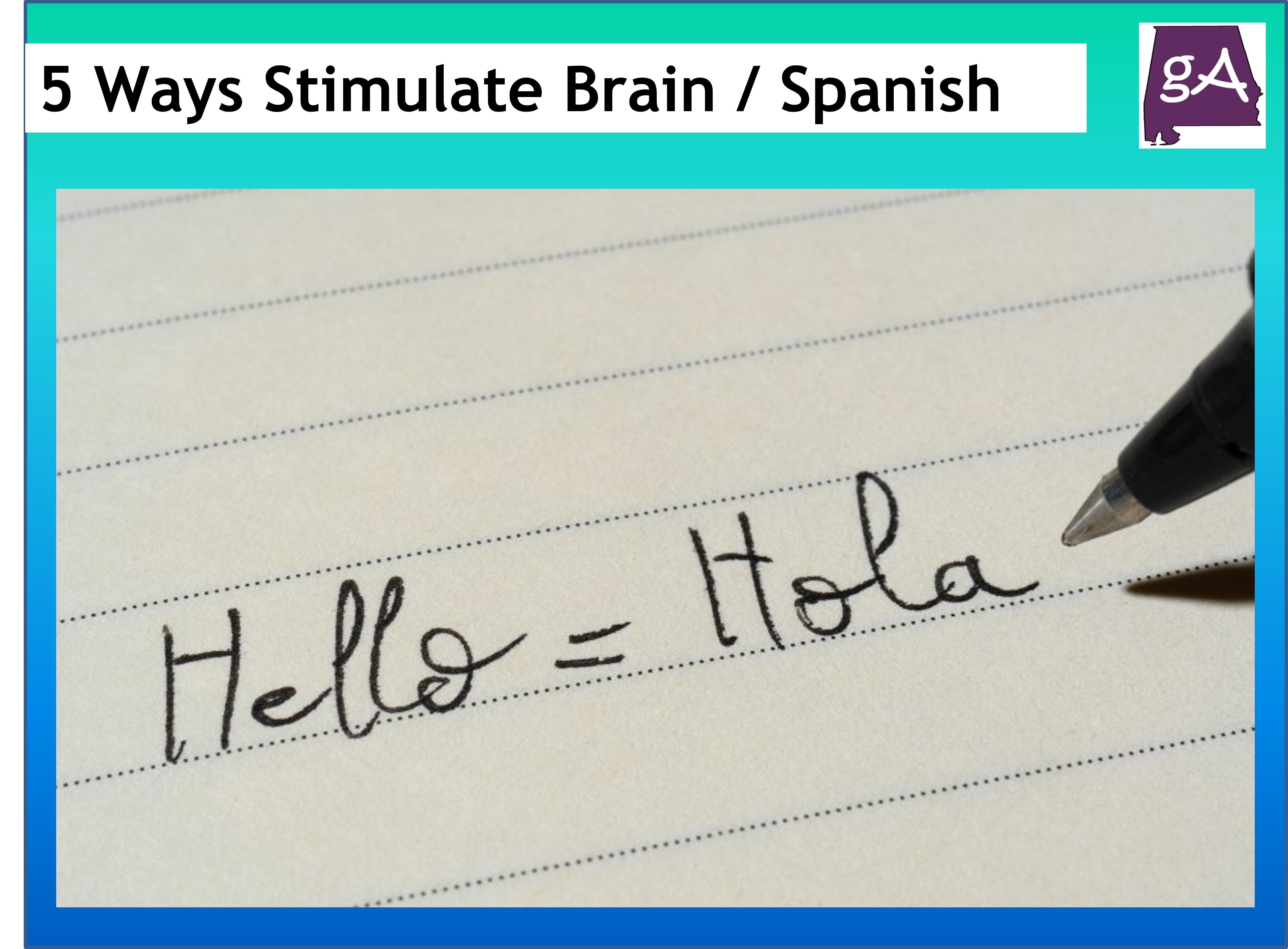 5 Ways To Stimulate Your Brain To Learn Spanish