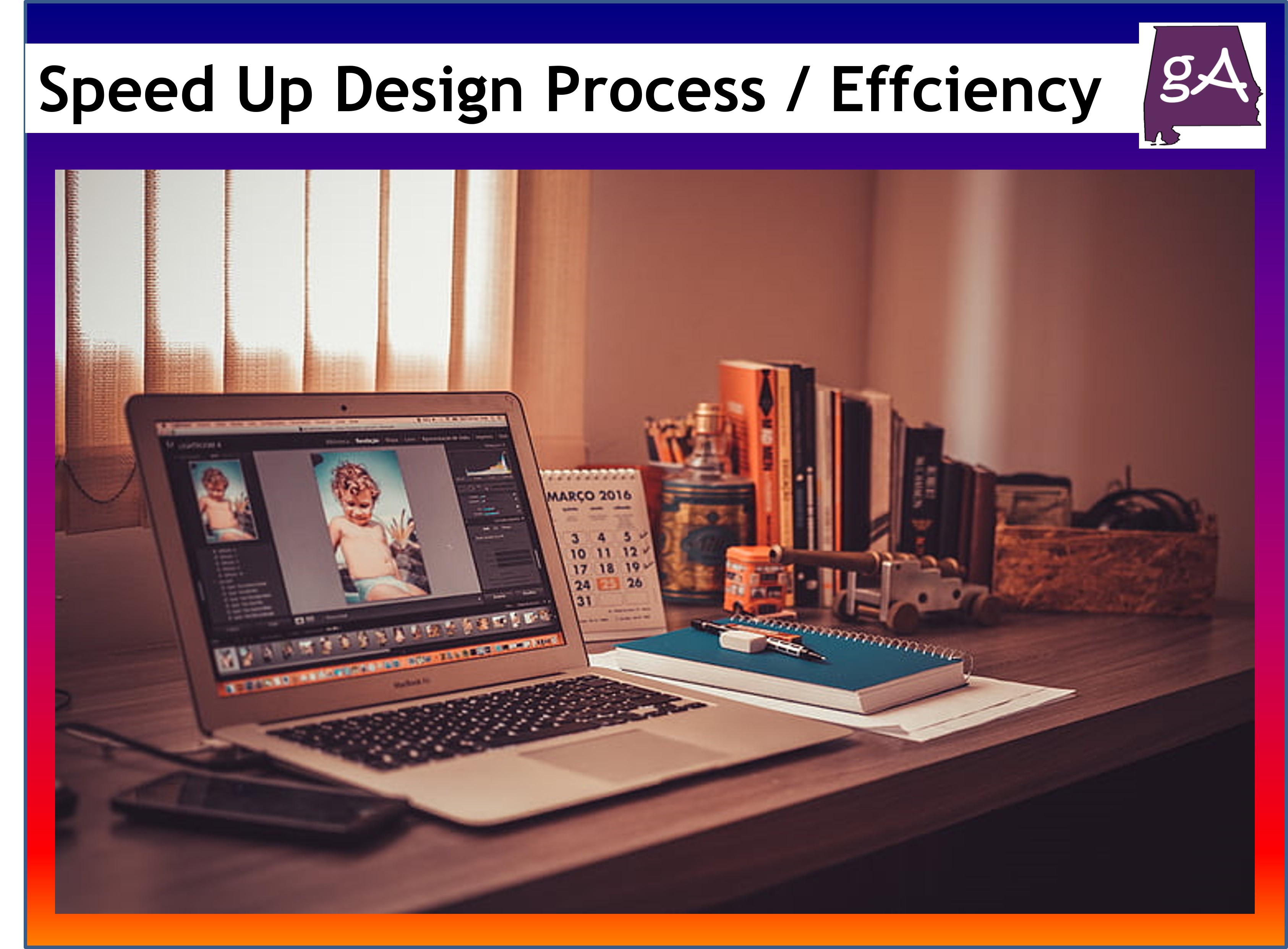 10 Strategies To Speed Up Your Design Process And Boost Efficiency ...