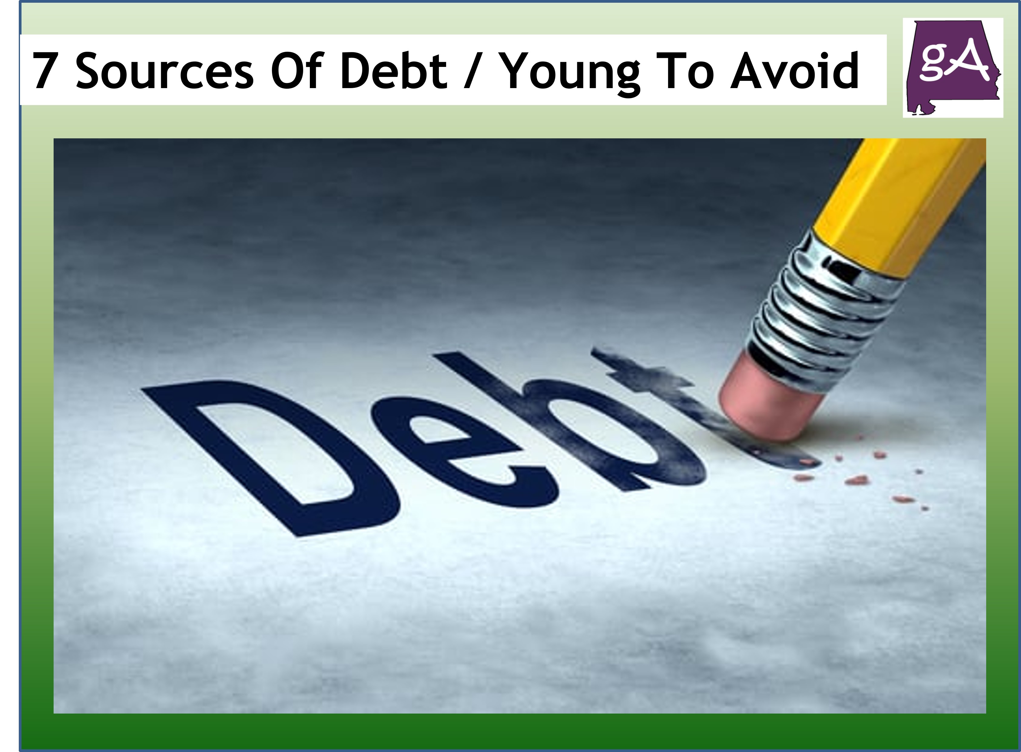 7 Common Sources Of Debt That Young People Must Avoid - Geek Alabama