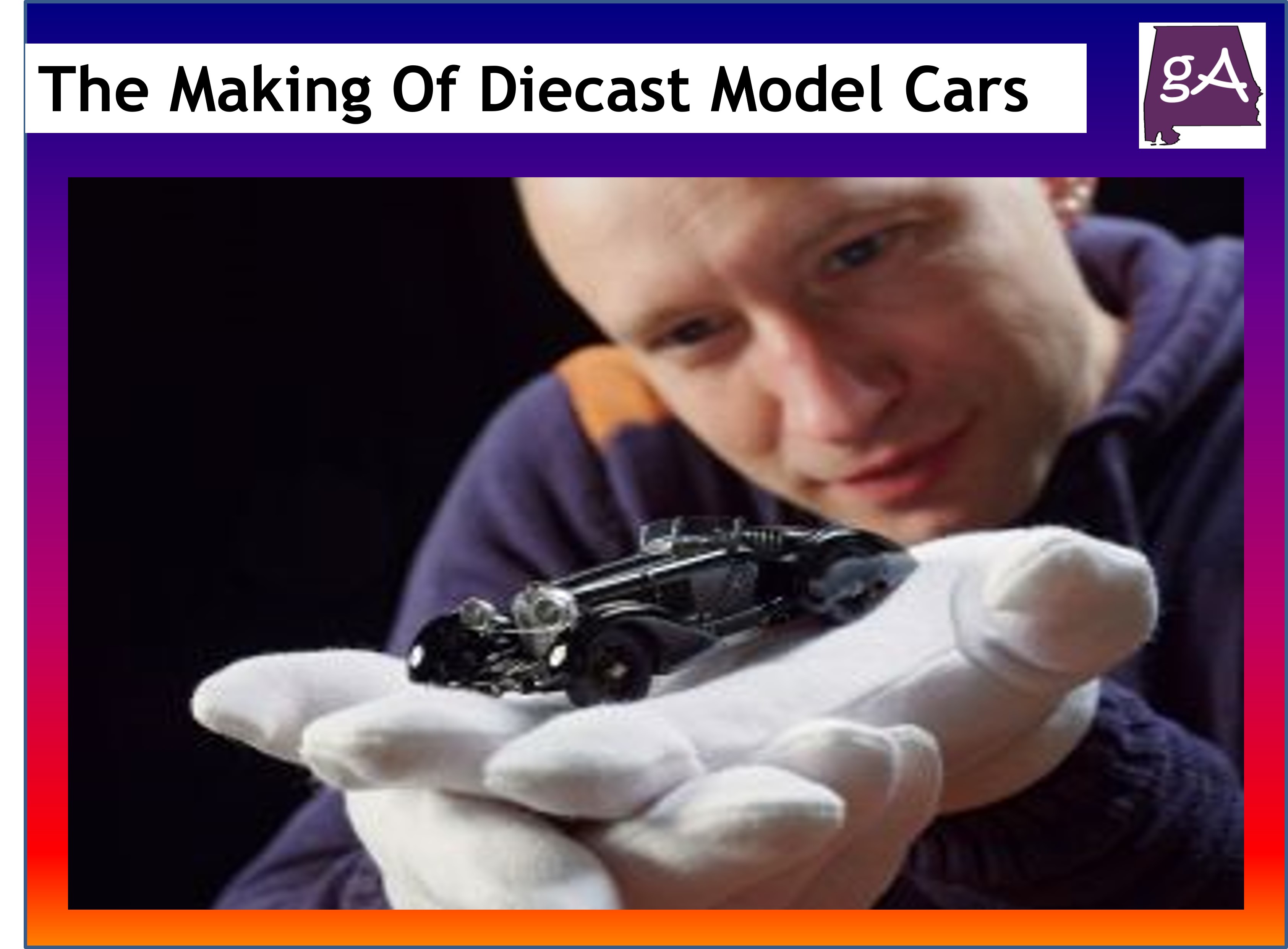 Behind the Scenes: The Making of Diecast Model Cars