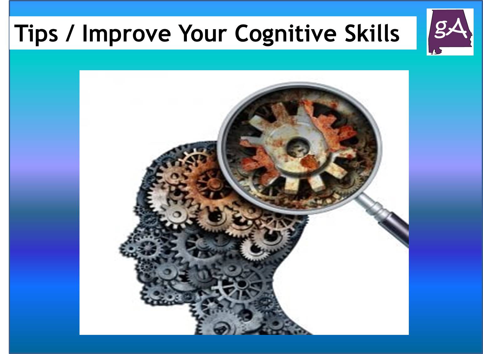 Try These Things To Improve Your Cognitive Skills - Geek Alabama