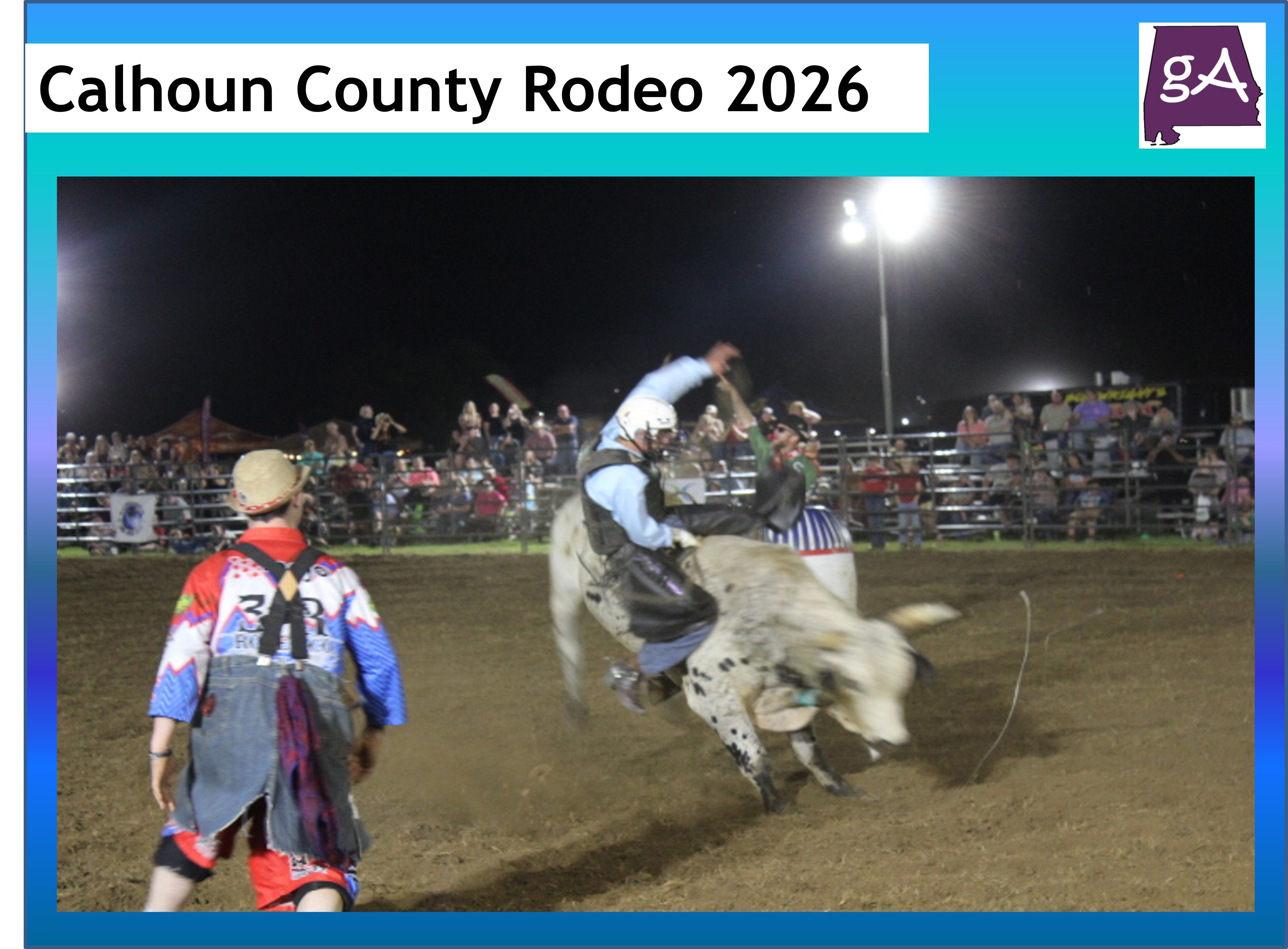 See Videos And Photos From The 2026 Calhoun County, Alabama Rodeo ...
